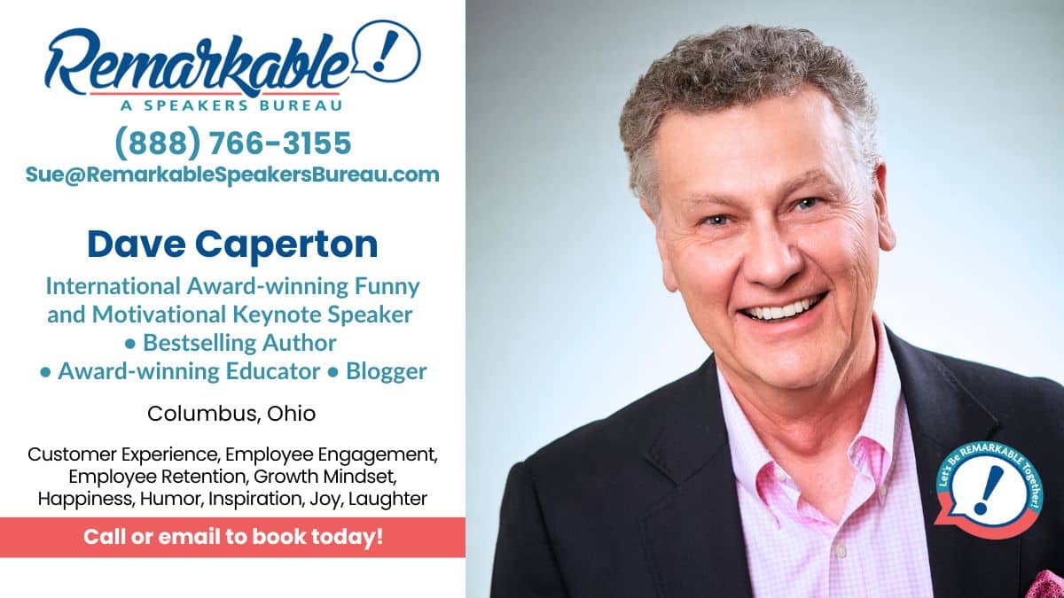 Dave Caperton, CVP - Remarkable! A Speakers Bureau