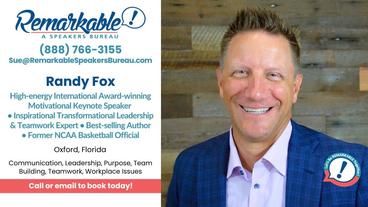 Randy Fox, CSP, CVP - Remarkable! A Speakers Bureau
