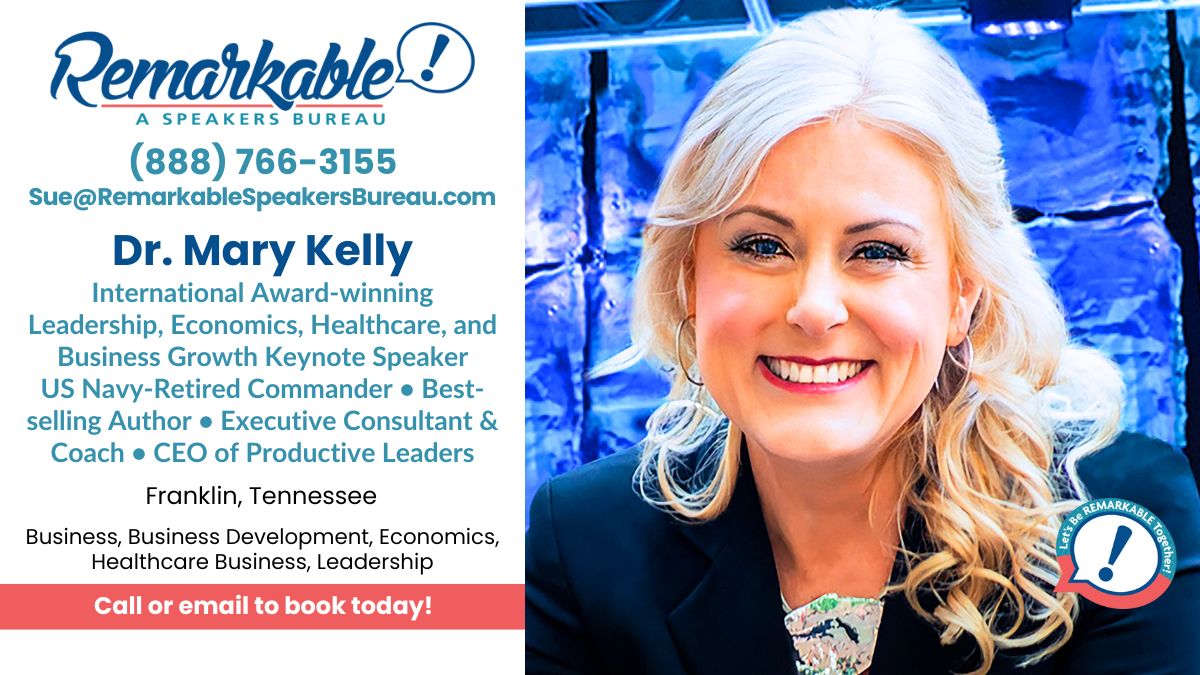 Dr. Mary Kelly, CPAE, CSP, Commander, US Navy (ret) - Remarkable! A ...